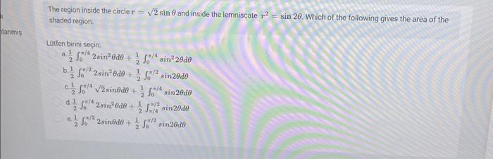 Solved The region inside the circle r=2sinθ and inside the | Chegg.com