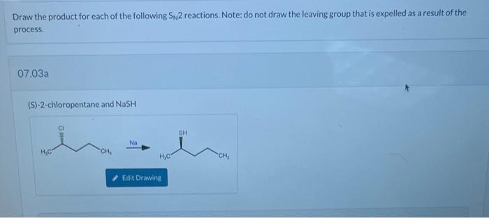 Solved (S)-2-chloropentane and NaSHDraw the product for each | Chegg.com