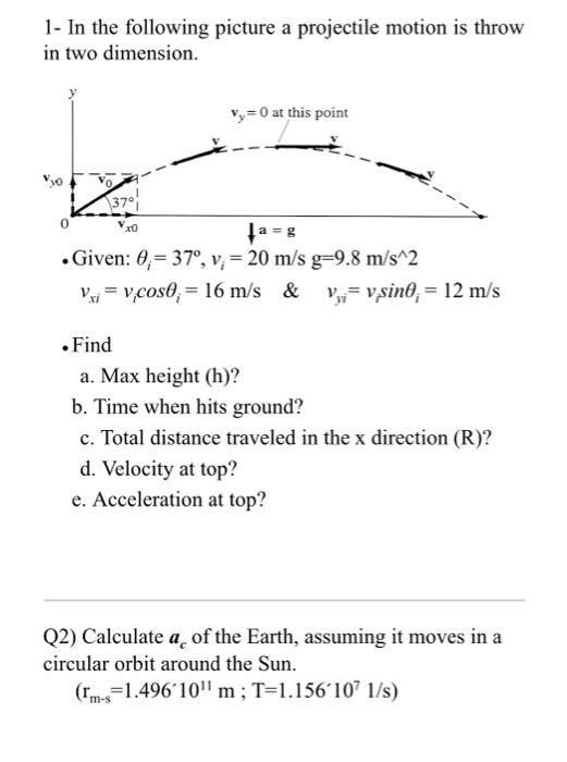Solved 1- In the following picture a projectile motion is | Chegg.com