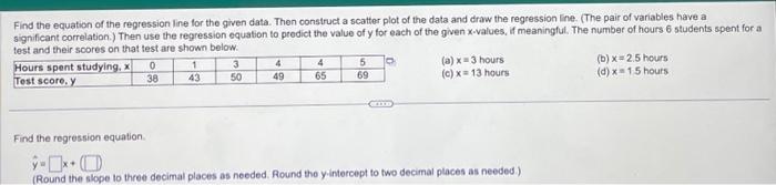Solved find the regression equation | Chegg.com