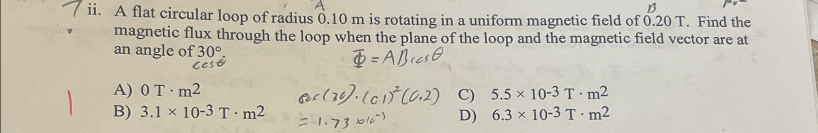Solved ii. ﻿A flat circular loop of radius 0.10m ﻿is | Chegg.com