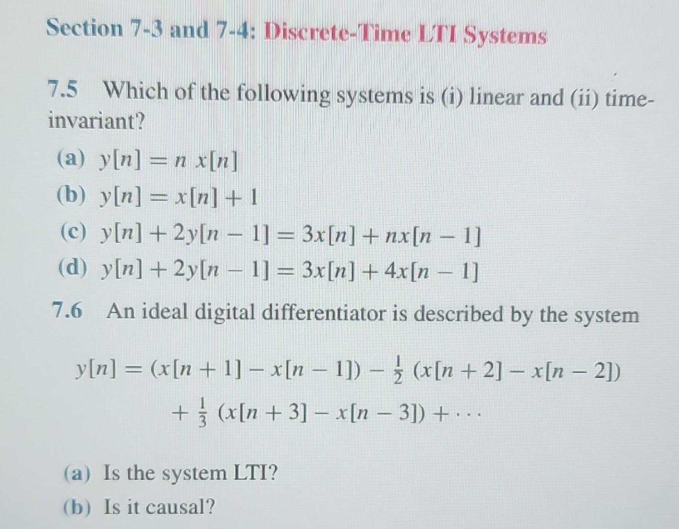 Solved Section 7-3 and 7-4: Discrete-Time LTI Systems 7.5 | Chegg.com