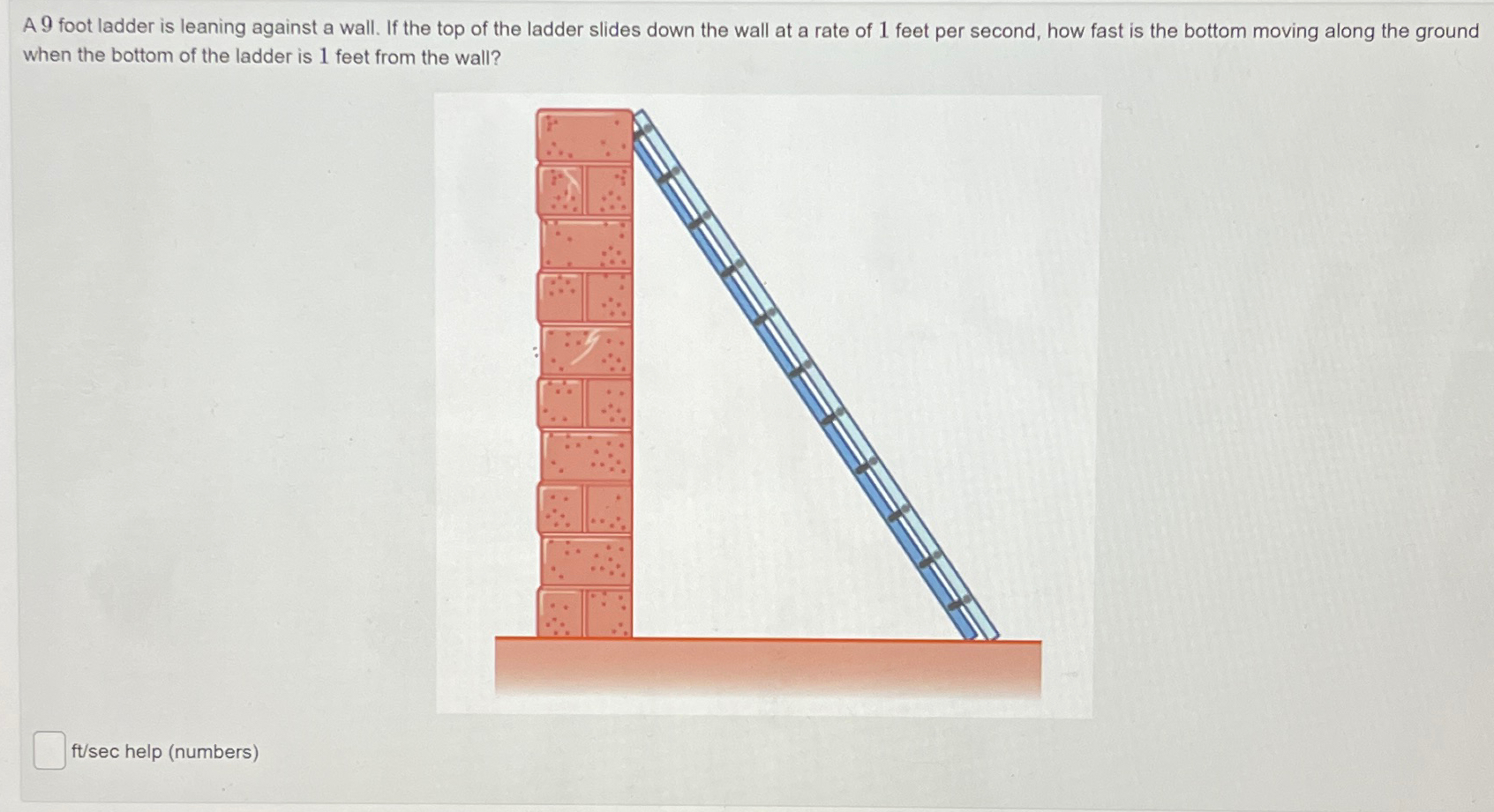 Solved A 9 ﻿foot ladder is leaning against a wall. If the | Chegg.com