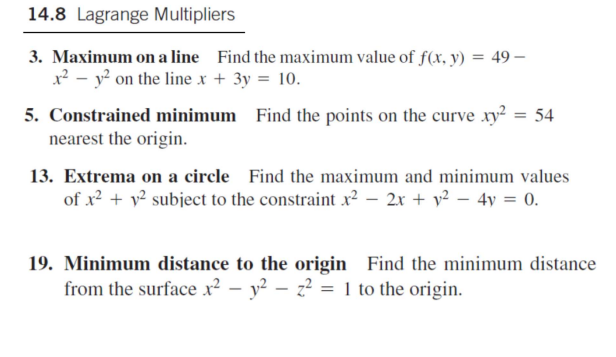 Solved 14.8 ﻿Lagrange MultipliersMaximum on a line Find the | Chegg.com