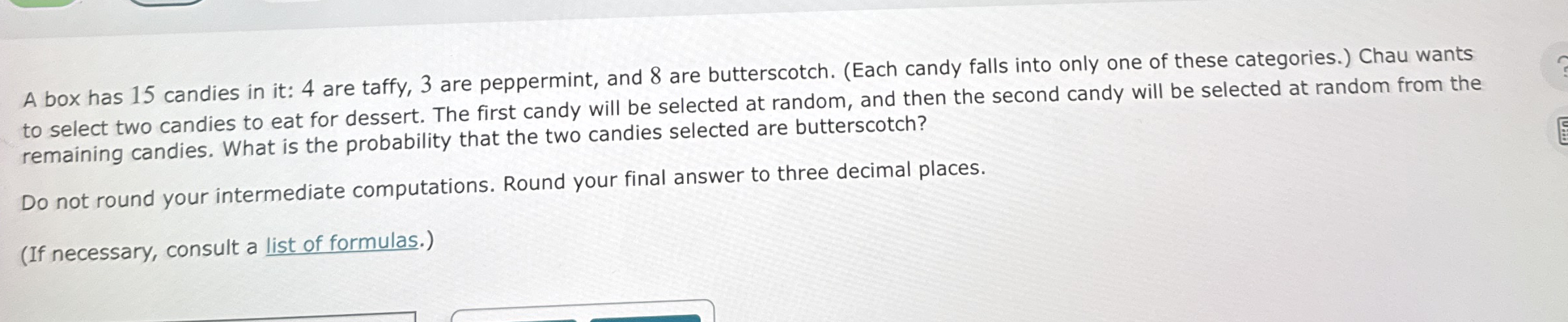 Solved A box has 15 ﻿candies in it: 4 ﻿are taffy, 3 ﻿are | Chegg.com