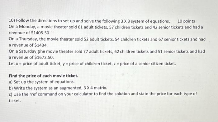 Solved 10) Follow the directions to set up and solve the | Chegg.com