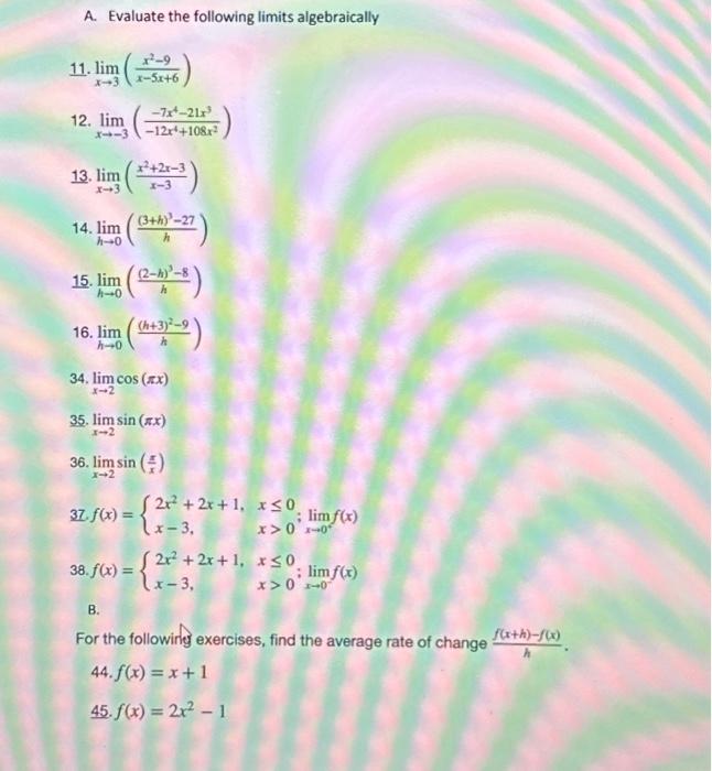 Solved A. Evaluate the following limits algebraically 11. | Chegg.com