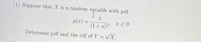 (1) Suppose that X is a random variable with pdf | Chegg.com