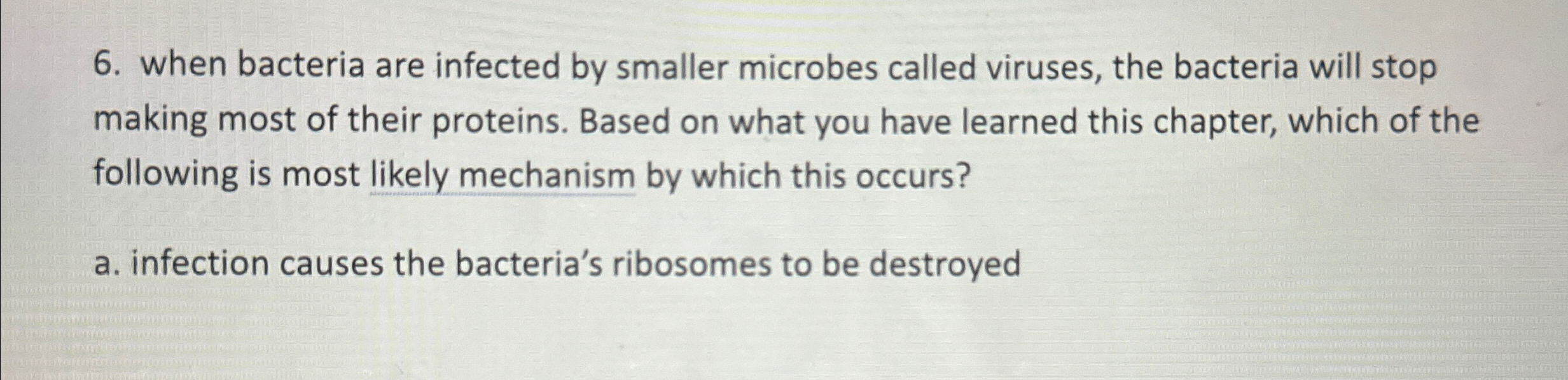 Solved when bacteria are infected by smaller microbes called | Chegg.com