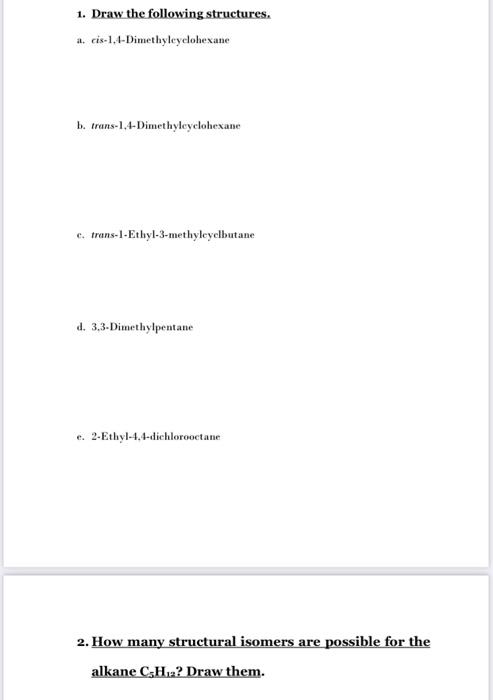 Solved 1. Draw the following structures. a. | Chegg.com