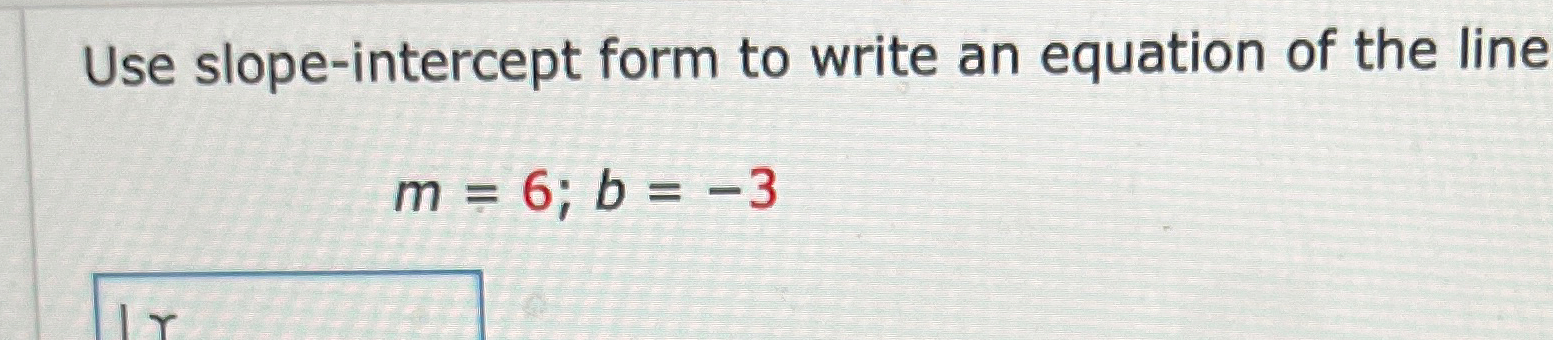 Use slope-intercept form to write an equation of the | Chegg.com