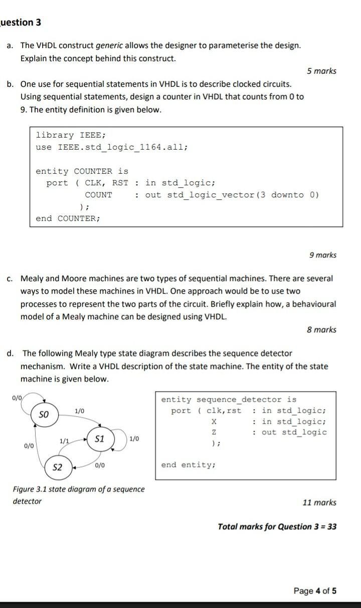 Solved uestion 3 a. The VHDL construct generic allows the | Chegg.com