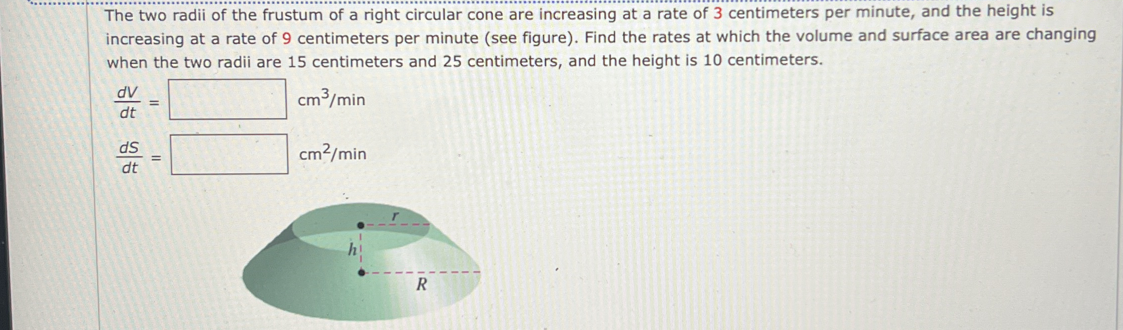 Solved The two radii of the frustum of a right circular cone | Chegg.com