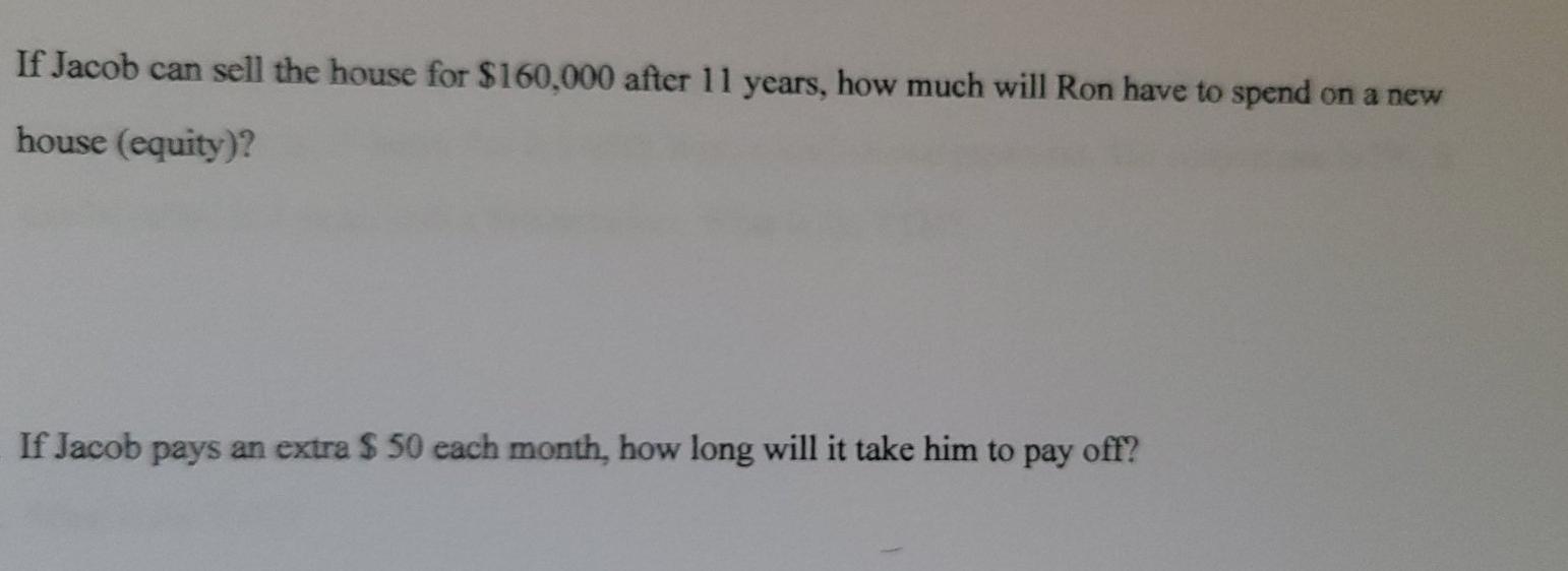 Solved The house Jacob plans to buy cost $120,000. Jacob | Chegg.com