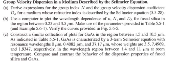 Solved Group Velocity Dispersion in a Medium Described by | Chegg.com