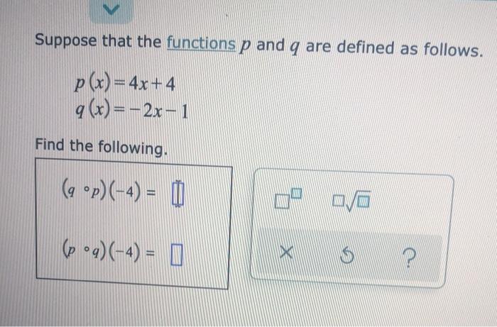 Solved Suppose that the functions p and q are defined as | Chegg.com