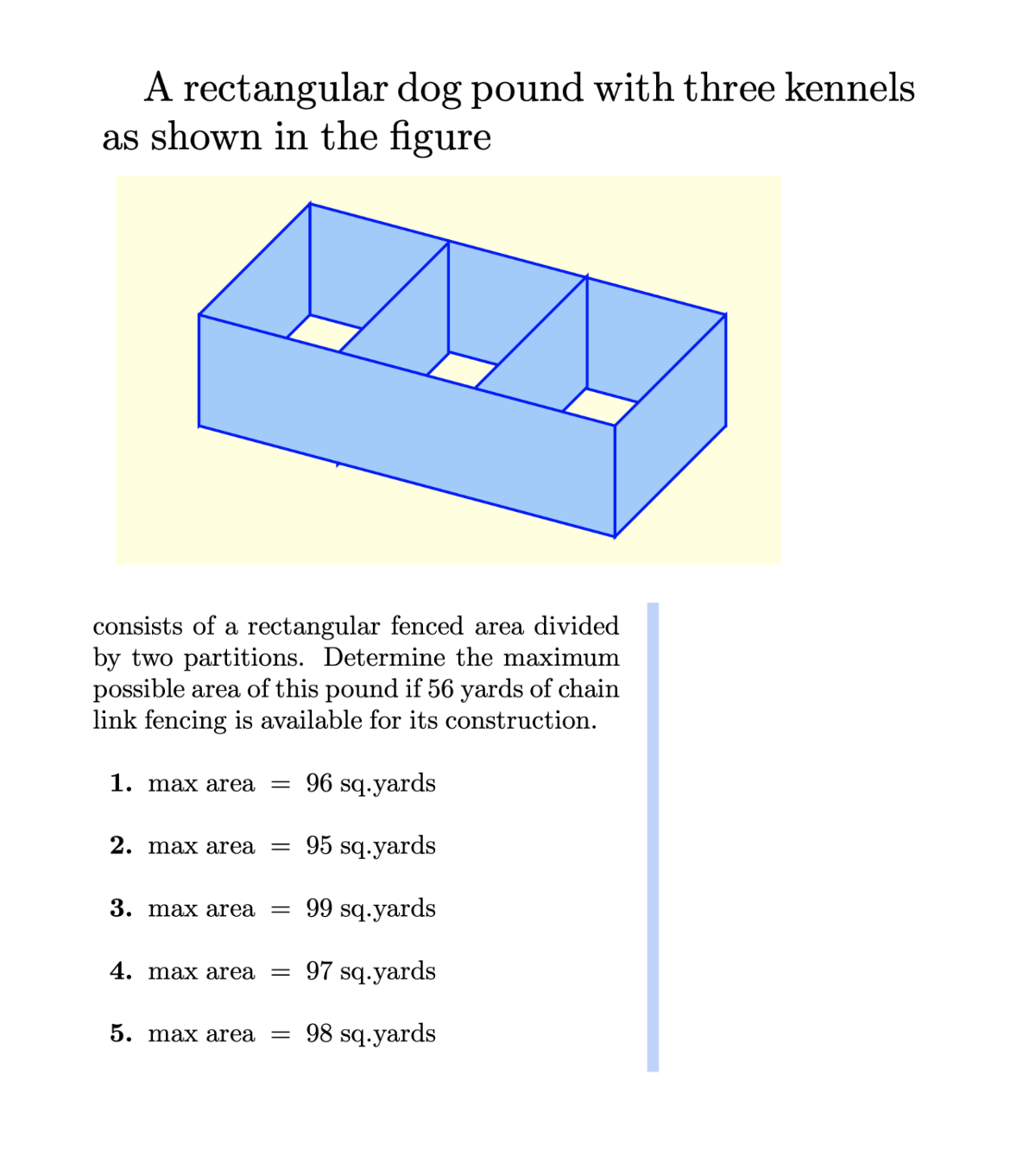 Solved A rectangular dog pound with three kennelsas shown in | Chegg.com