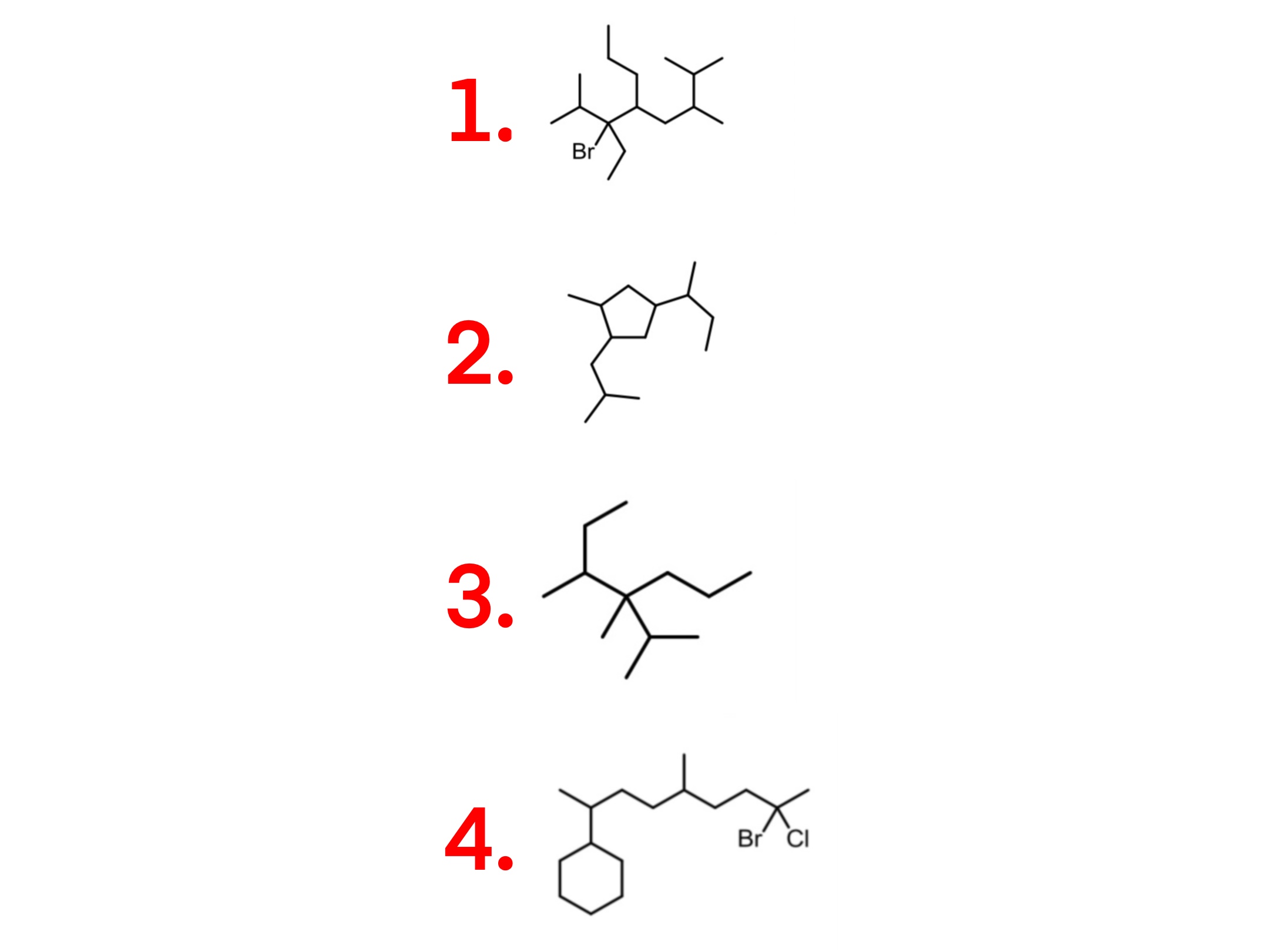 Solved For the four molecules, provide the complete IUPAC | Chegg.com
