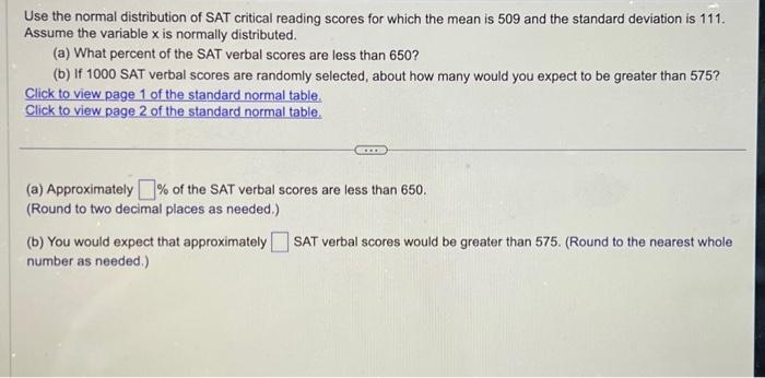 Solved Use the normal distribution of SAT critical reading | Chegg.com