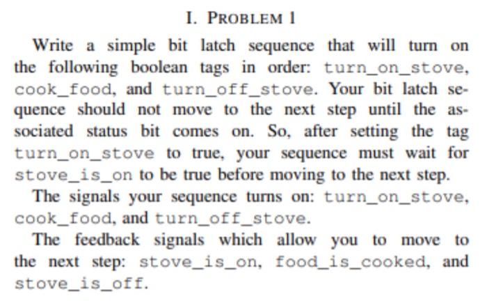 I. PROBLEM 1 Write a simple bit latch sequence that | Chegg.com