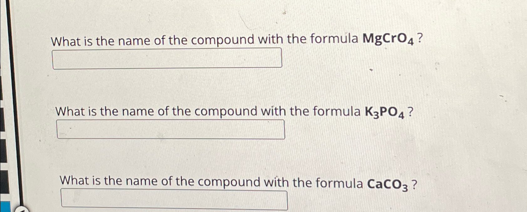 Solved What is the name of the compound with the formula | Chegg.com