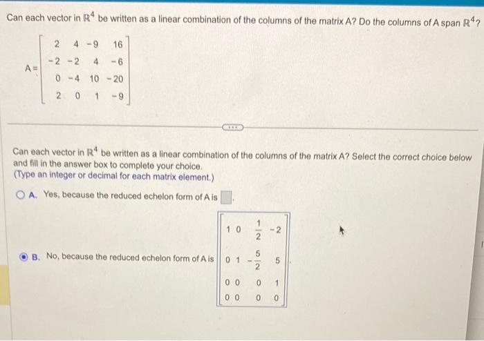 Solved Can each vector in R4 be written as a linear | Chegg.com