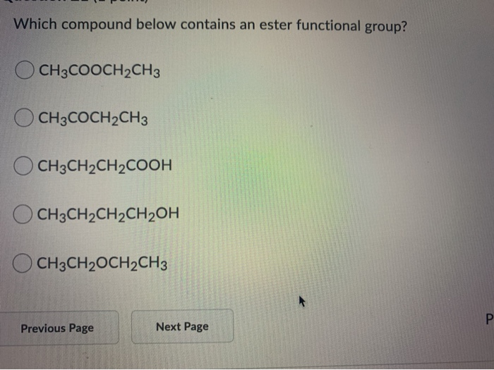 Solved Which compound below contains an ester functional | Chegg.com
