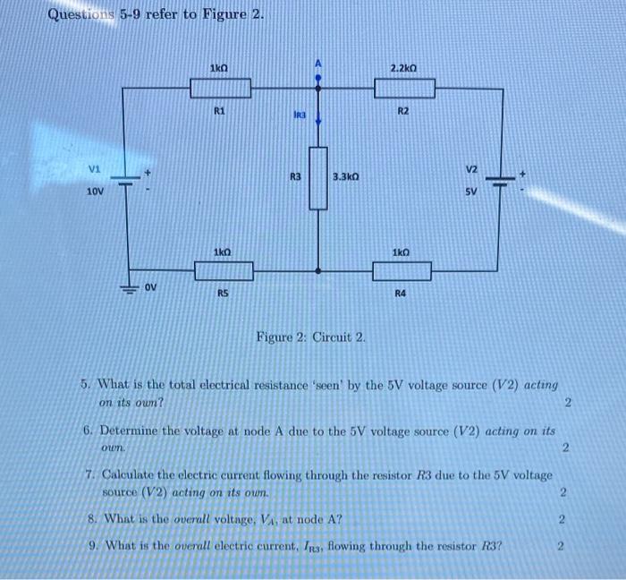 Solved Questions 5−9 refer to Figure 2 . Figure 2: Circuit | Chegg.com