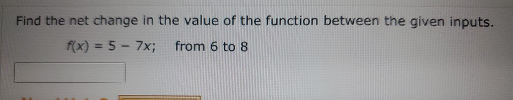 Solved Find the net change in the value of the function | Chegg.com