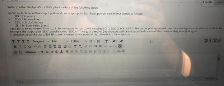 Solved 8 Points Save Write In Either Verilog Hdl Or Vhdl