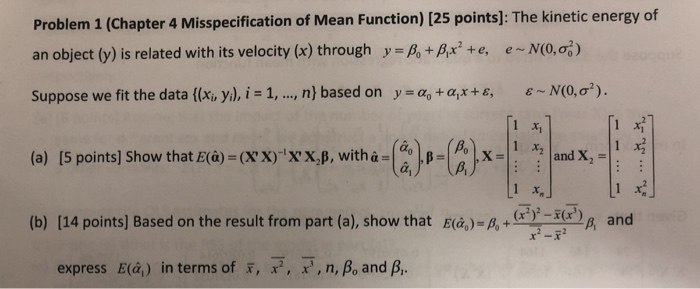 Solved Problem 1 (Chapter 4 Misspecification of Mean | Chegg.com