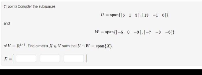 Solved (1 point) Consider the subspaces | Chegg.com