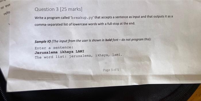 Solved Question 3 [25 marks] Write a program called 'brea | Chegg.com