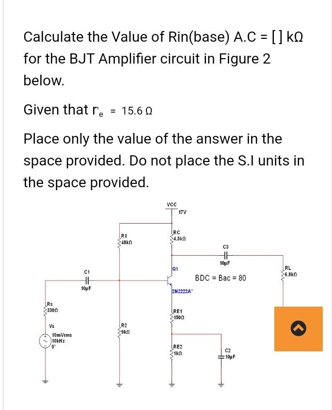 Solved Calculate the Value of Rin(base) A.C =[]kΩ for the | Chegg.com