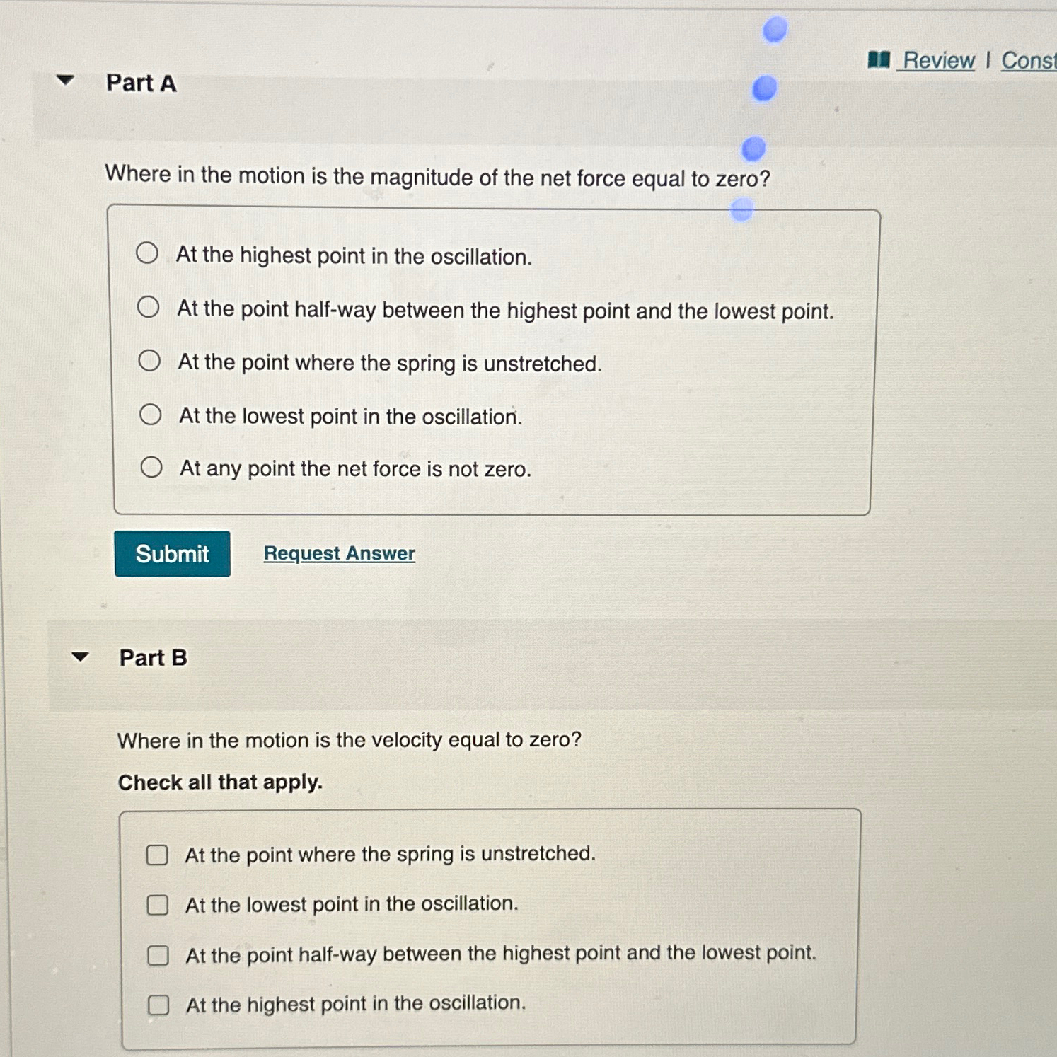 Solved Part A\\nReview I Cons\\nWhere in the motion is the | Chegg.com