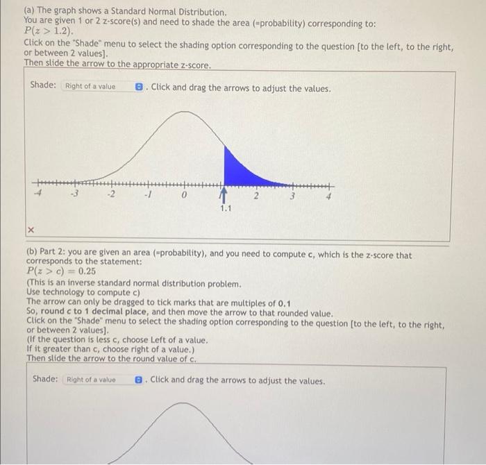 Solved (a) The graph shows a Standard Normal Distribution. | Chegg.com