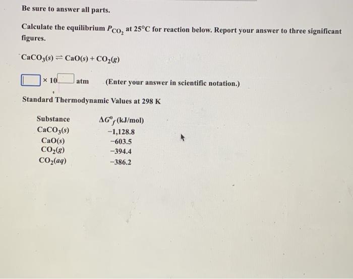 Solved Be sure to answer all parts. Calculate the | Chegg.com
