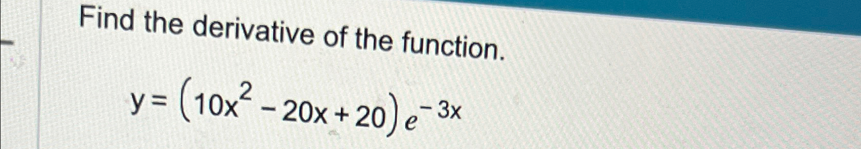 Solved Find the derivative of the function. Use prodyct rule | Chegg.com