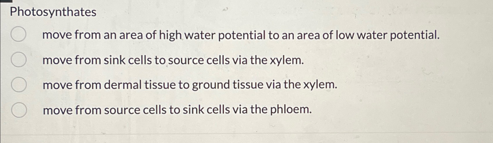 Solved Photosynthatesmove from an area of high water | Chegg.com