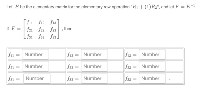 Solved e11 e12 e13 Let E= 21 222 223 be the elementary | Chegg.com