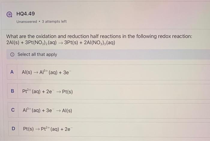 Solved What are the oxidation and reduction half reactions | Chegg.com