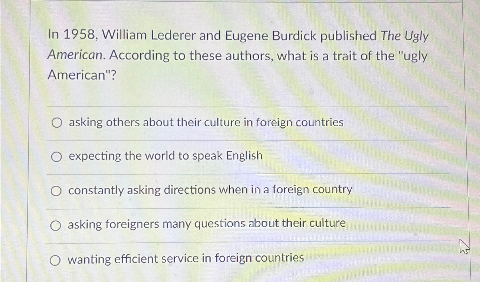 Solved In 1958, ﻿William Lederer and Eugene Burdick | Chegg.com