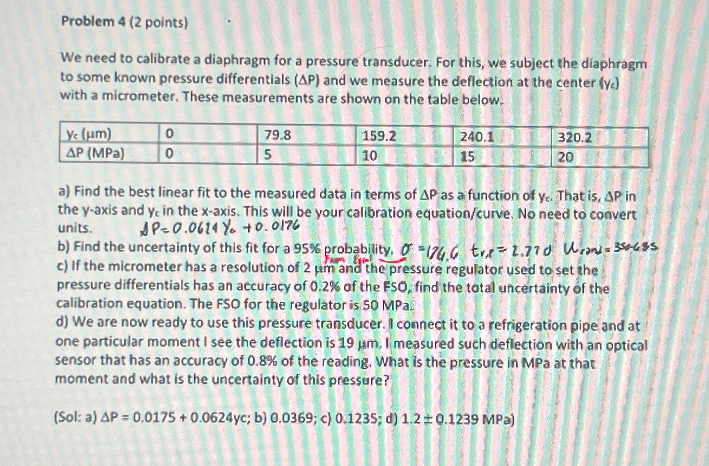 Solved Problem 4 ( 2 ﻿points)We need to calibrate a | Chegg.com