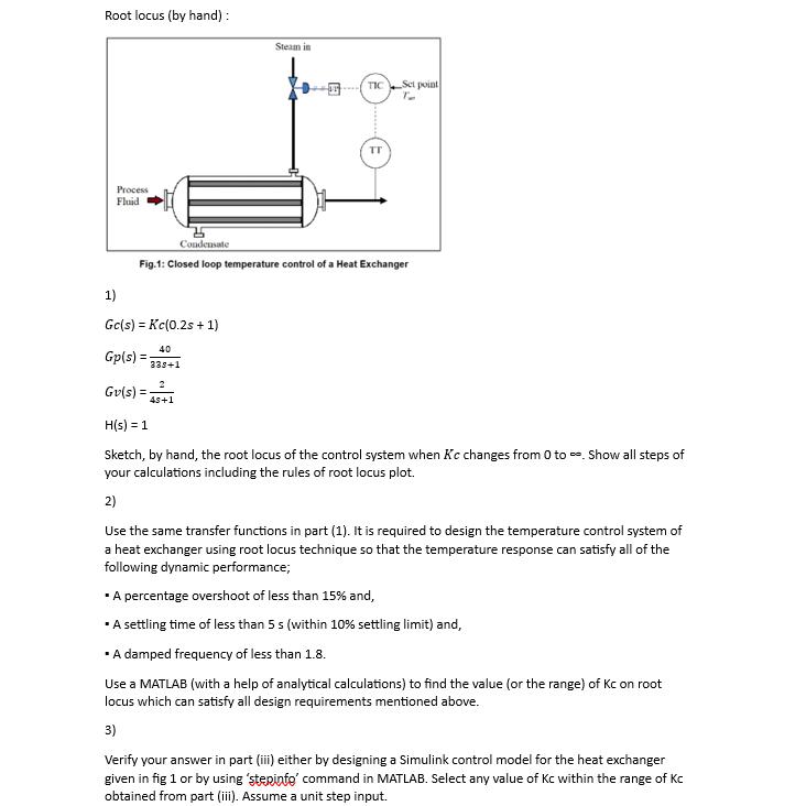 Solved Root locus (by hand) ﻿:rig.1: ciosed loop temperature | Chegg.com