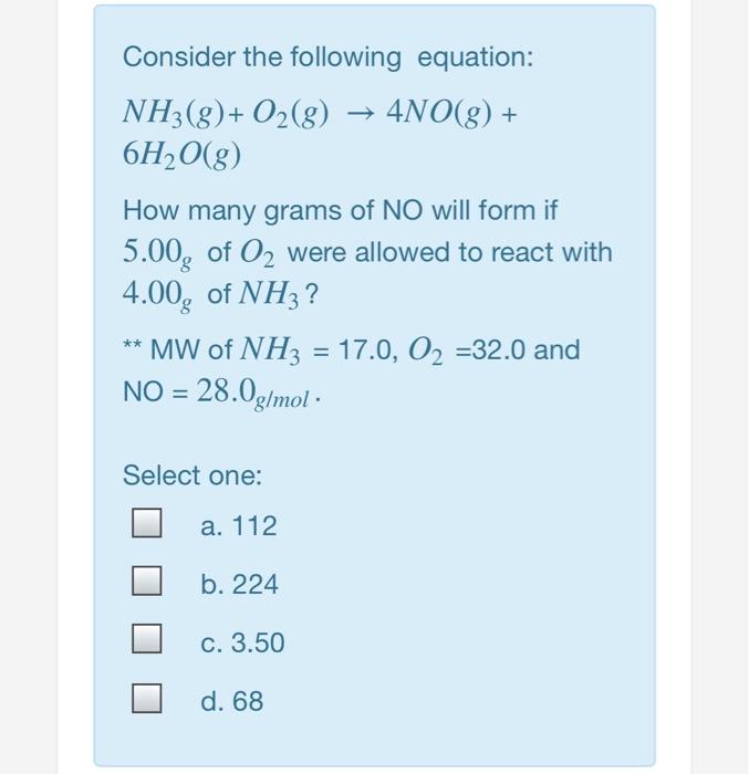 Solved Consider the following equation: NH3(g)+ O2(g) → | Chegg.com
