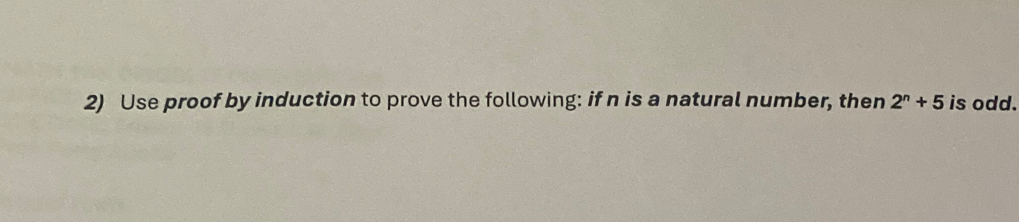 Solved Use proof by induction to prove the following: if n | Chegg.com