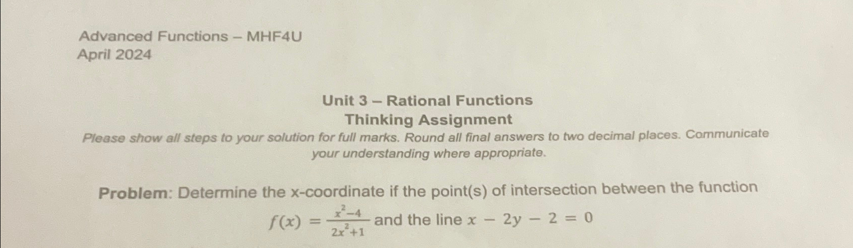 Solved Advanced Functions - ﻿MHF4UApril 2024Unit 3 - | Chegg.com