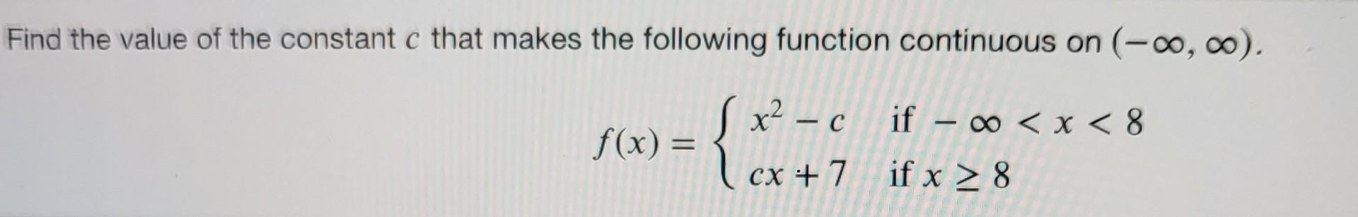 Solved Find the value of the constant c that makes the | Chegg.com