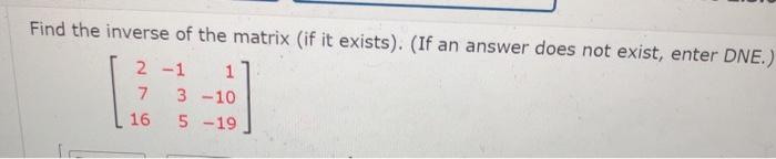 Solved Find the inverse of the matrix (if it exists). (If an | Chegg.com