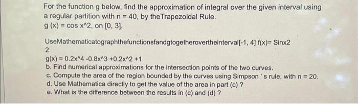 Solved For the function g below, find the approximation of | Chegg.com